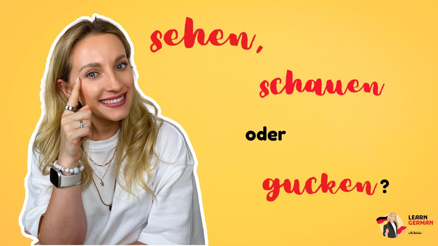 Sehen, schauen oder gucken? - Learn German Fast